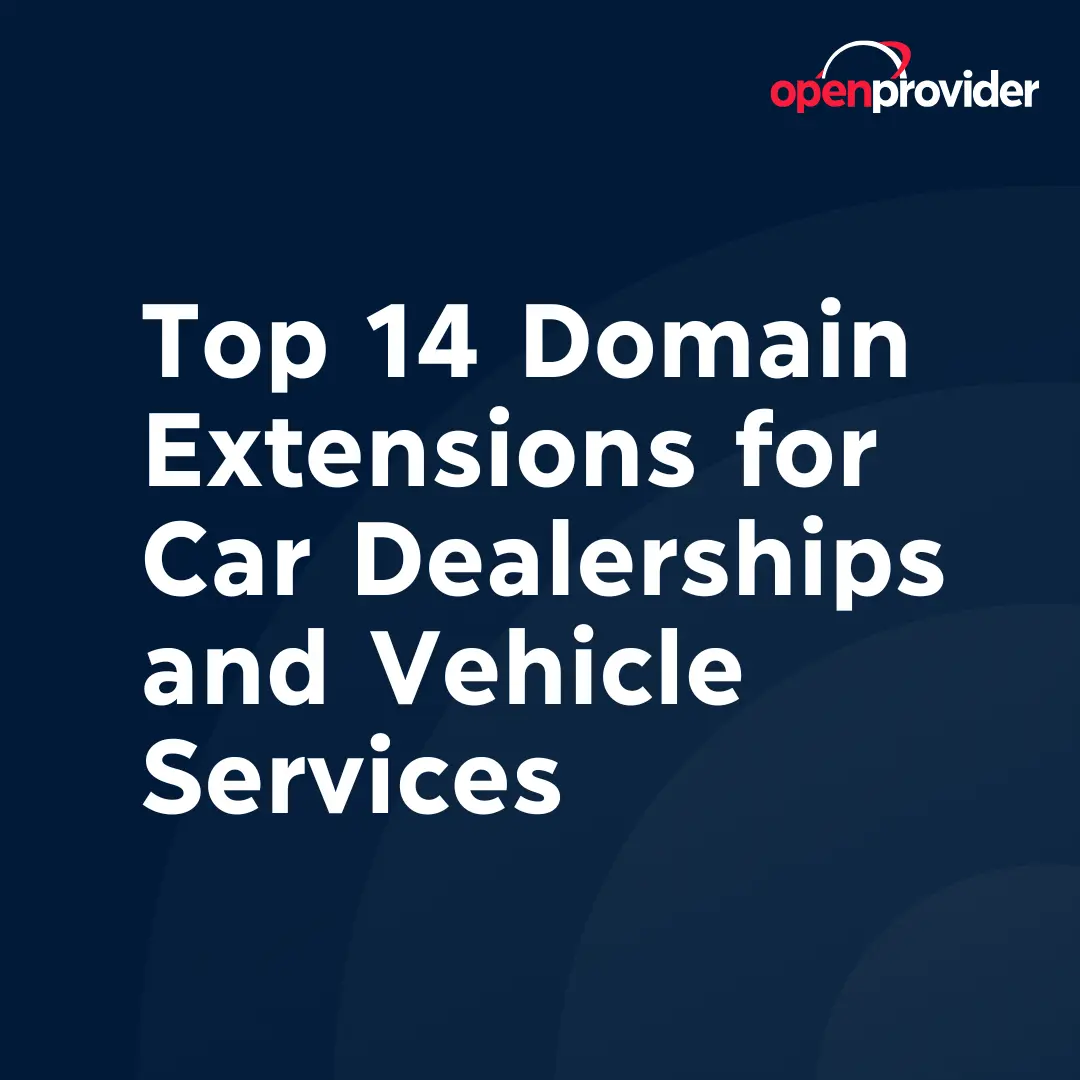 Top 14 domain extensions for car dealerships and vehicle services