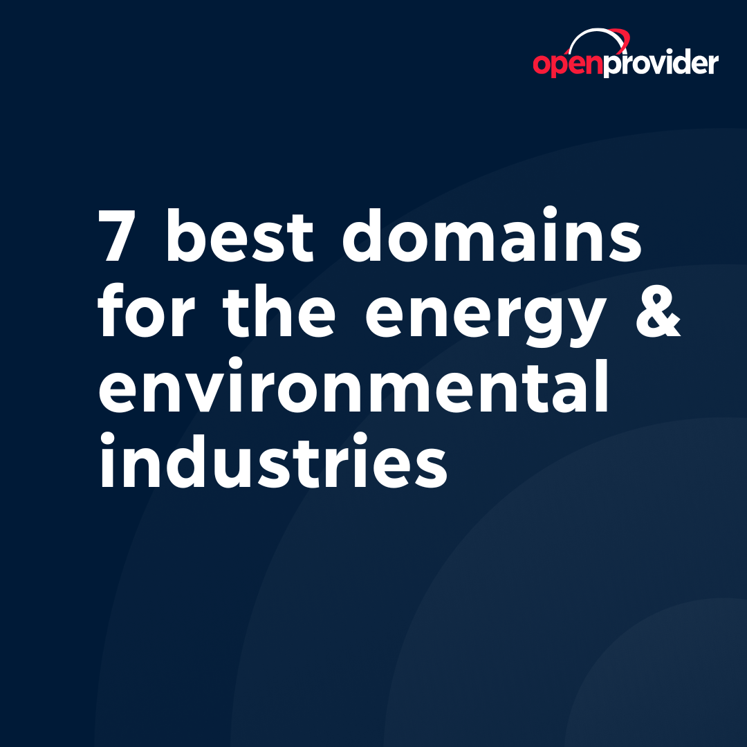 7 best domains for the energy & environmental industries