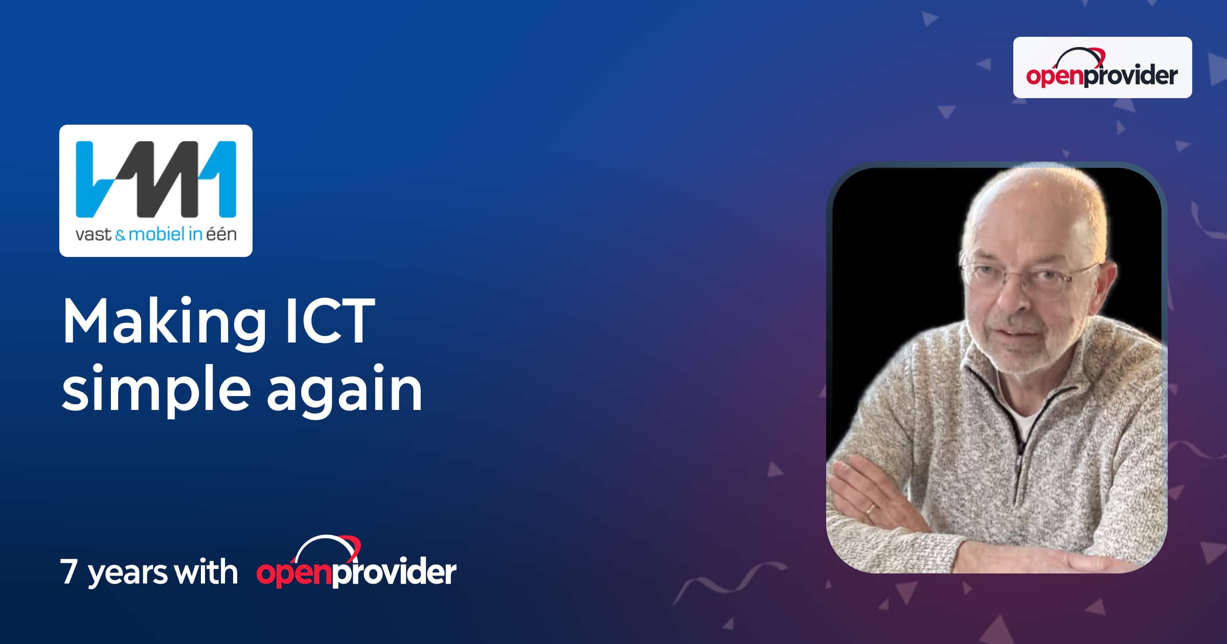 VM1: Making ICT simple again - Openprovider