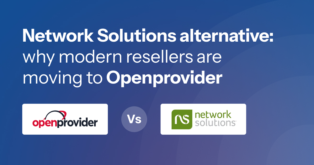 Network Solutions alternative for modern resellers