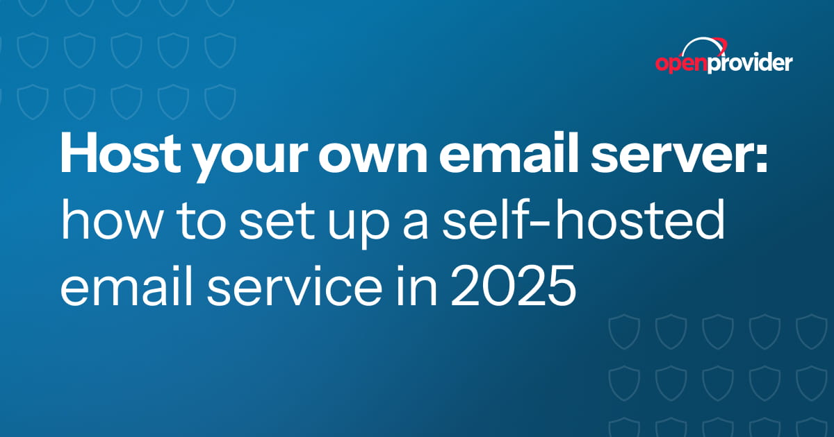 Host your own email server and set up a self-hosted email service